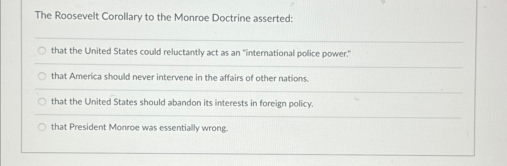 Solved The Roosevelt Corollary to the Monroe Doctrine | Chegg.com