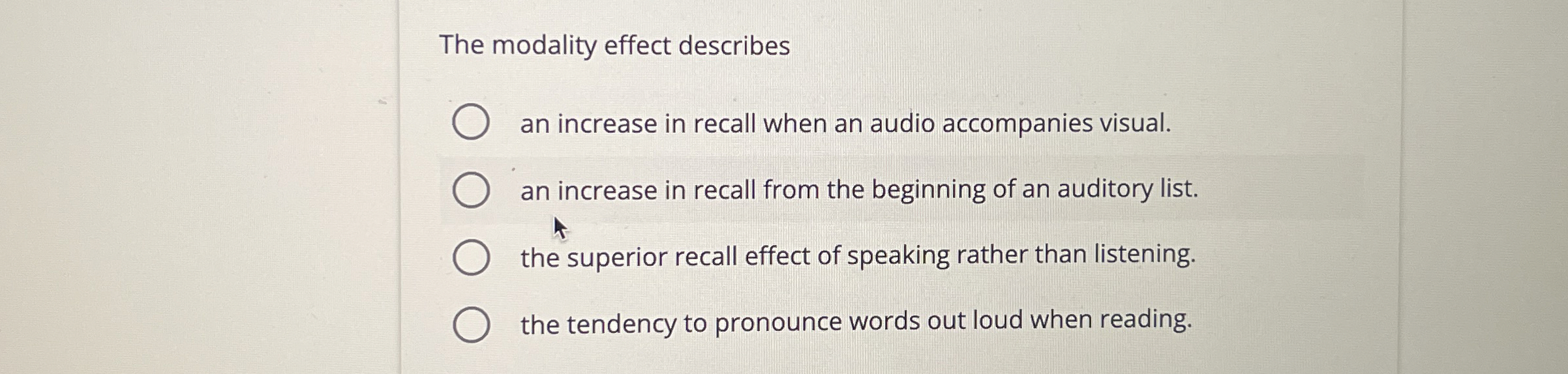Solved The modality effect describesan increase in recall | Chegg.com