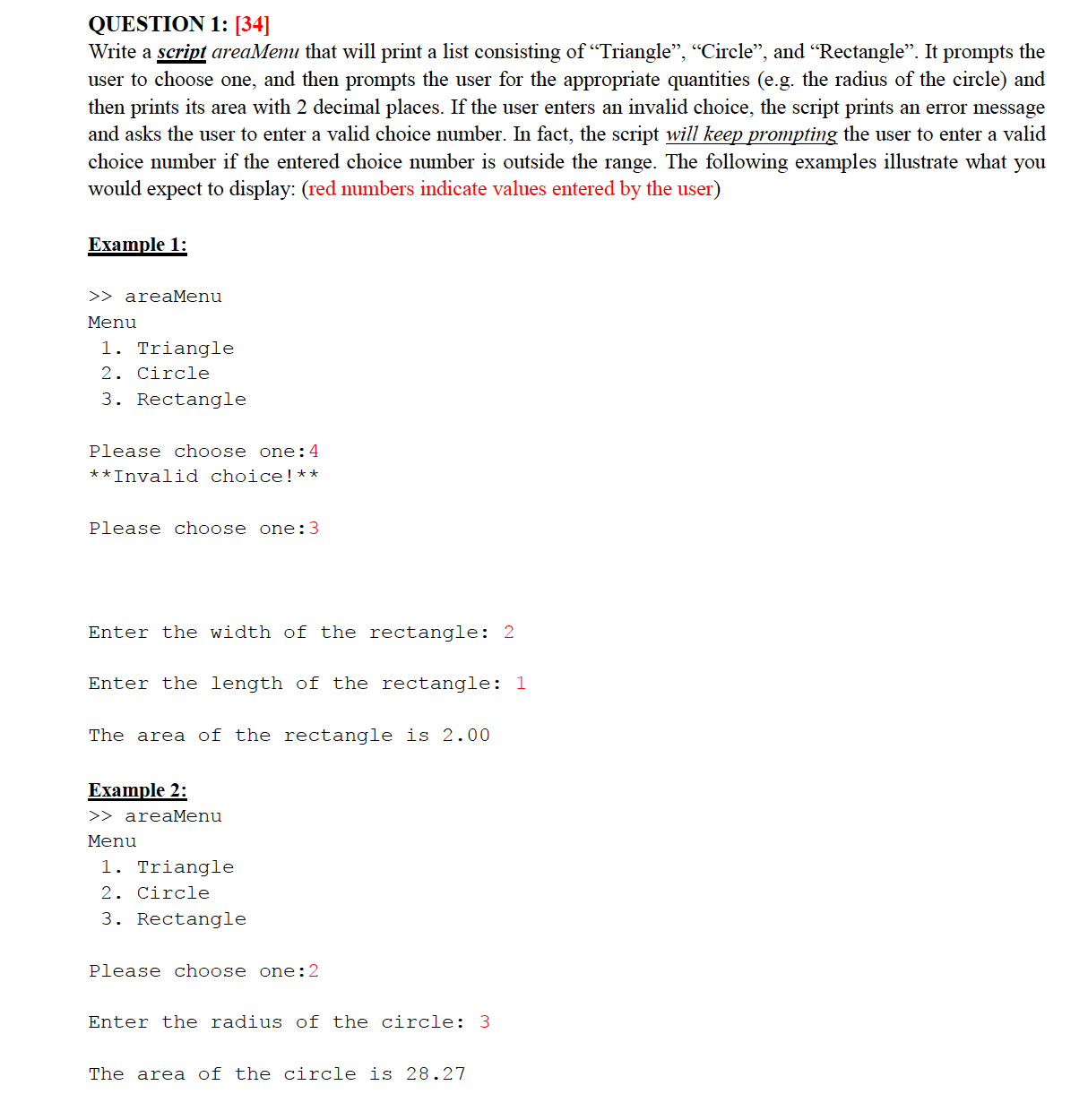 Solved Use Matlab QUESTION 1: [34]Write a script areaMenu | Chegg.com