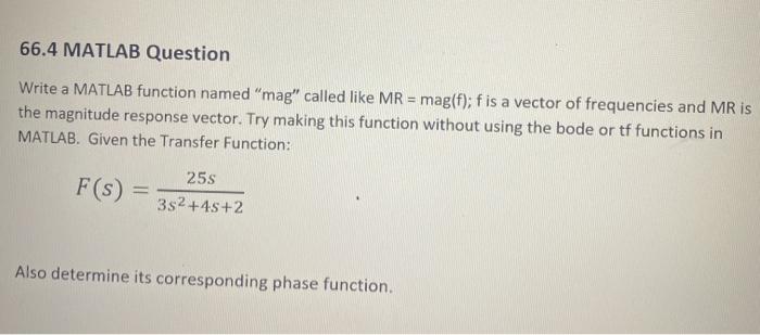 Solved 66.4 MATLAB Question Write a MATLAB function named | Chegg.com