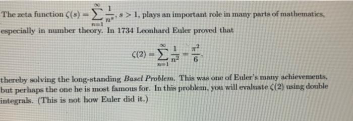 Solved The zeta function () = 2:8 > 1, plays an important | Chegg.com