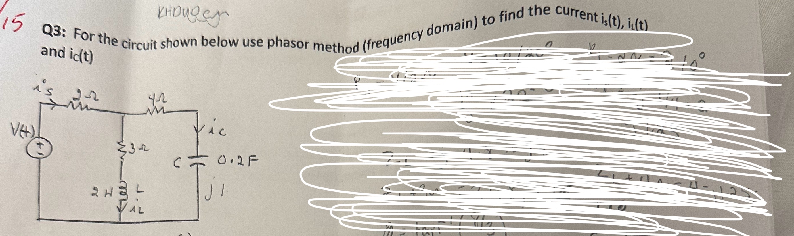 15 ﻿Q3: For the circuit shown below use phasor method | Chegg.com