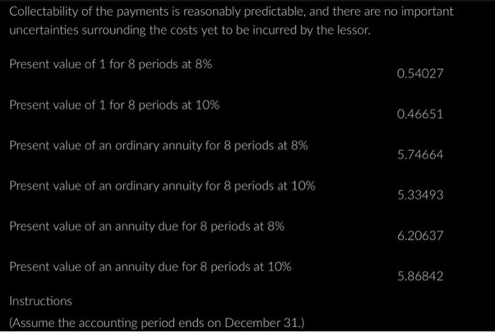 Collectability of the payments is reasonably | Chegg.com