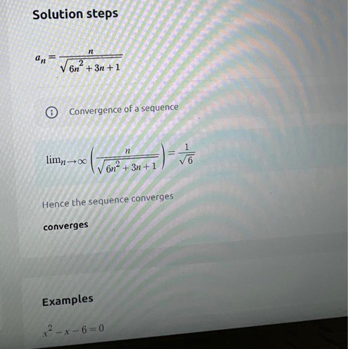 Solved Solution steps an=6n2+3n+1n Convergence of a sequence | Chegg.com