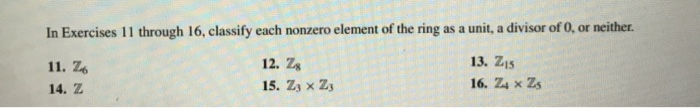 Solved In Exercises 11 through 16, classify each nonzero | Chegg.com