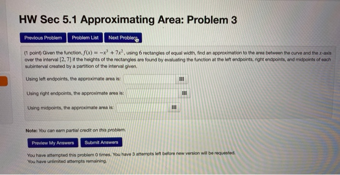 Solved HW Sec 5.1 Approximating Area: Problem 3 Previous | Chegg.com