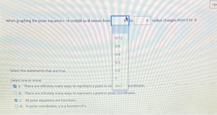 Solved When graphing the polar equation r=6sin(6∅) as ∅ | Chegg.com