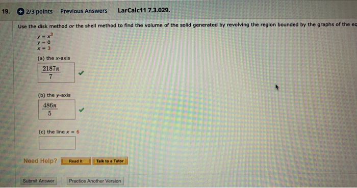 Solved 19. 2/3 points Previous Answers LarCalc11 7.3.029.FEE | Chegg.com