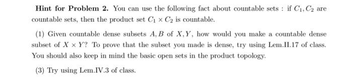 Solved Problem 2. (1) If X, Y are separable spaces, show | Chegg.com