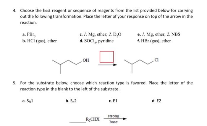 Solved 4. Choose the best reagent or sequence of reagents | Chegg.com