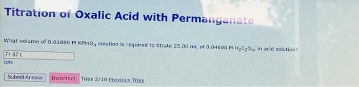 Solved Titration of Oxalic Acid with Permanganate What | Chegg.com