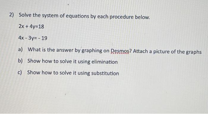 Solved 2) Solve the system of equations by each procedure | Chegg.com