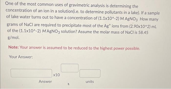 Solved One of the most common uses of gravimetric analysis | Chegg.com