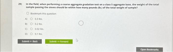 Solved 37) When performing a fine aggregate gradation test, | Chegg.com