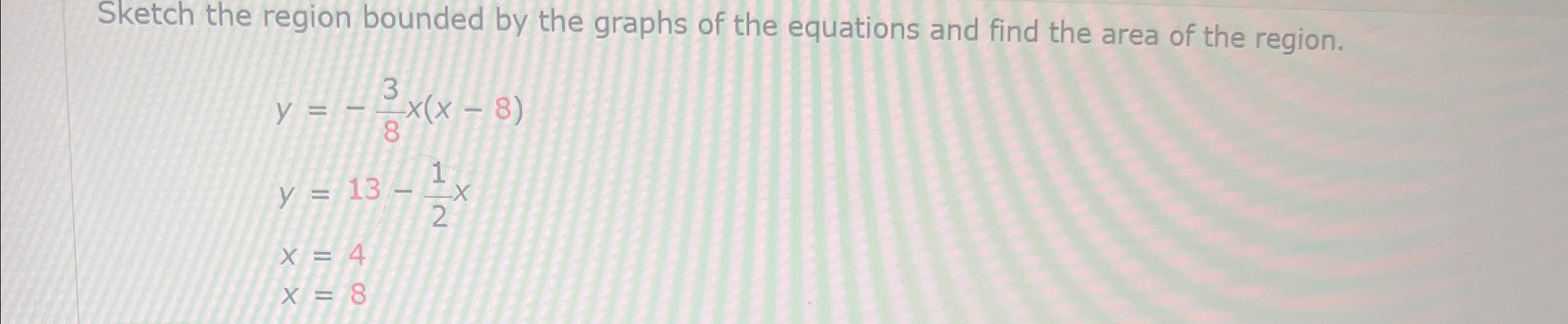 Solved Sketch the region bounded by the graphs of the | Chegg.com