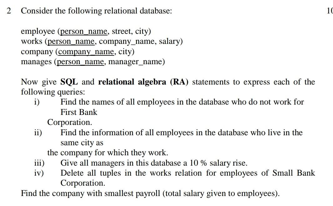 Solved 2 Consider the following relational database: 10 | Chegg.com