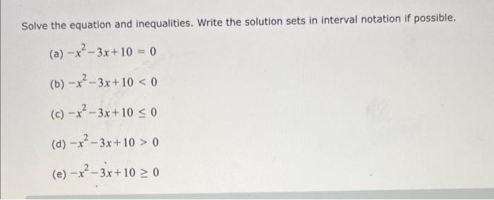 Solved Solve the equation and inequalities. Write the | Chegg.com