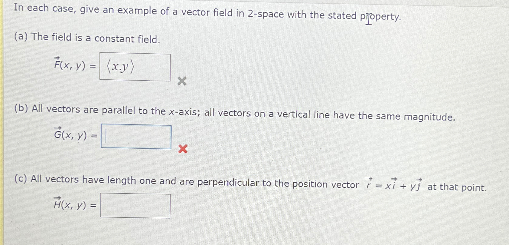 Solved In each case, give an example of a vector field in | Chegg.com