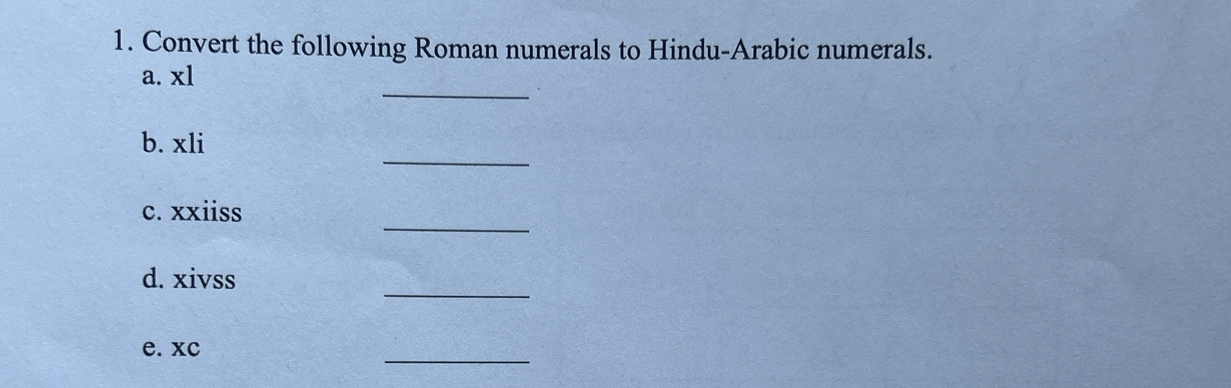 Solved Convert the following Roman numerals to Hindu-Arabic | Chegg.com