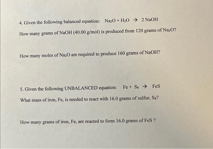 Solved 4. Given the following balanced equation: Na2O + H2O | Chegg.com