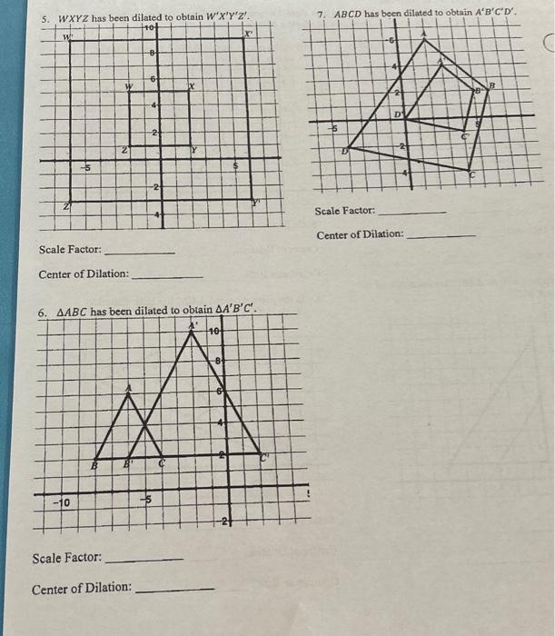 Solved Scale Factor: Center of Dilation: Scale Factor: | Chegg.com