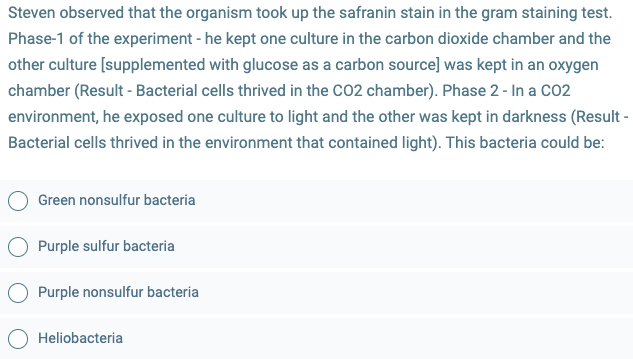 Solved Steven observed that the organism took up the | Chegg.com