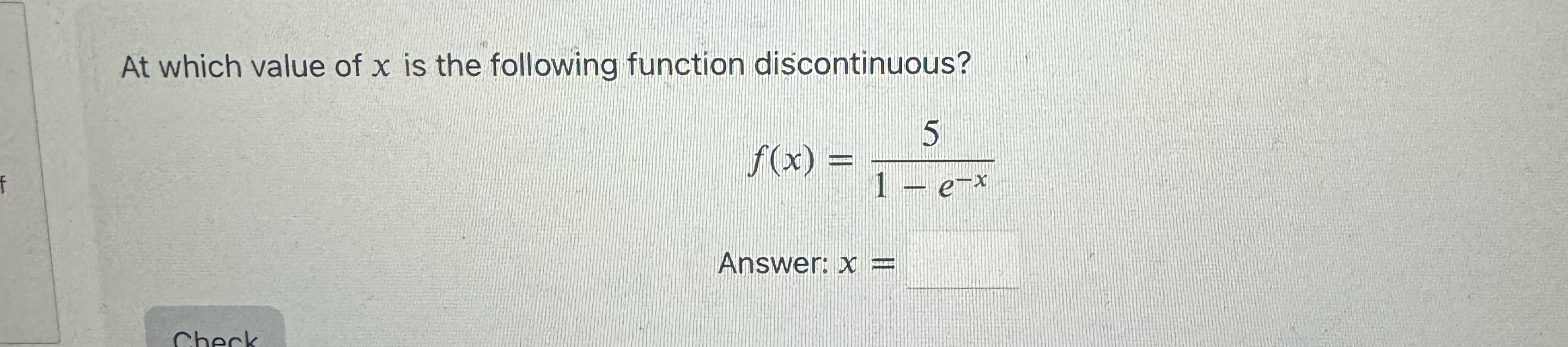 Solved At which value of x ﻿is the following function | Chegg.com