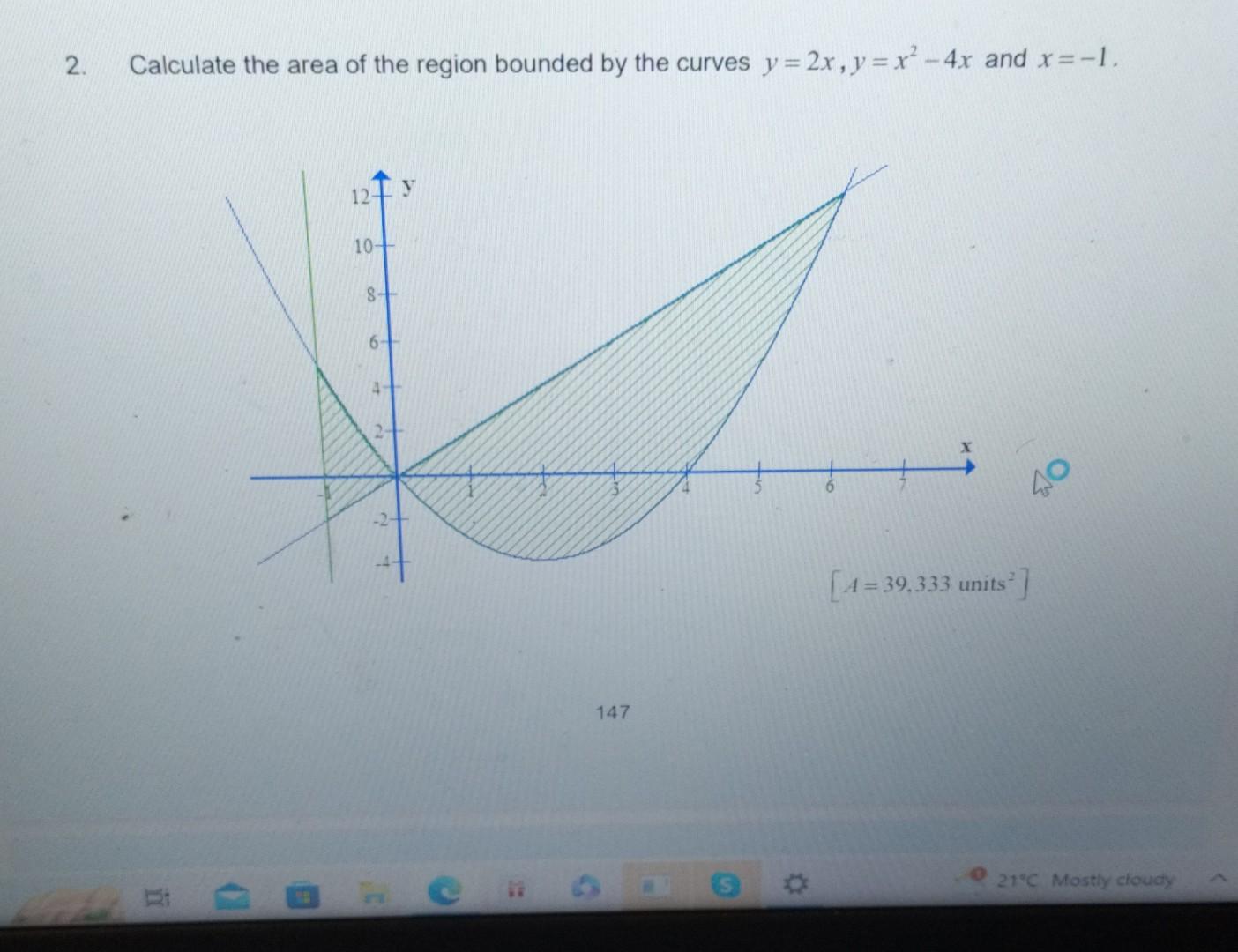 Solved 2. Calculate the area of the region bounded by the | Chegg.com