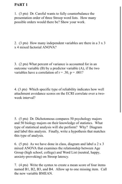 Solved 1. (3 pts) Dr. Careful wants to fully counterbalance | Chegg.com