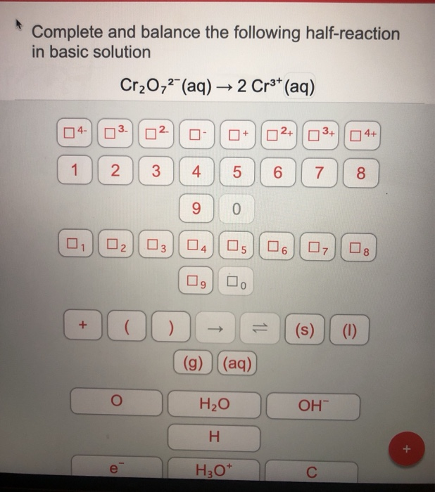 Solved Complete and balance the following half-reaction in | Chegg.com