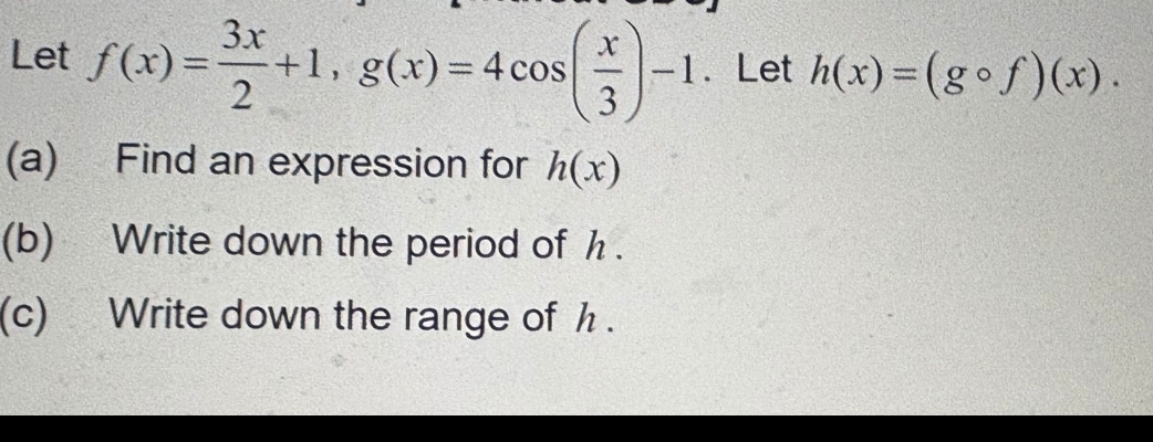 Solved Let f(x)=3x2+1,g(x)=4cos(x3)-1. ﻿Let | Chegg.com
