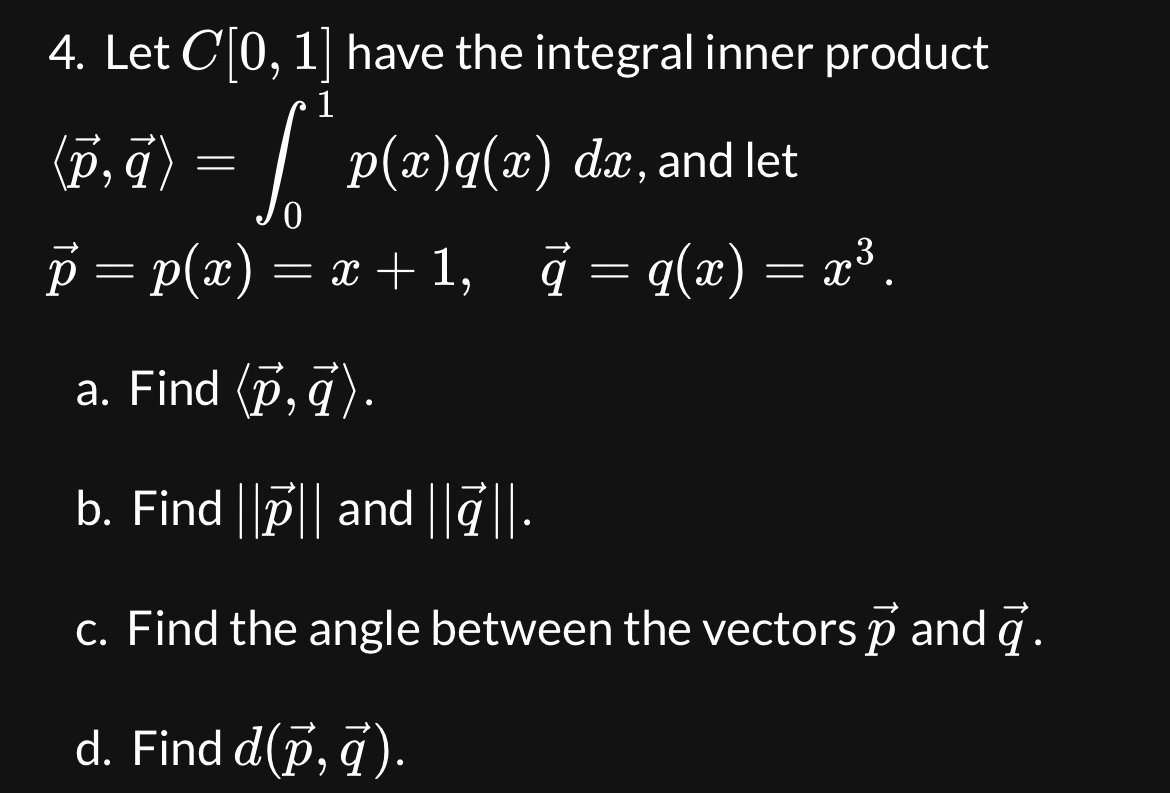 Solved Let C[0,1] ﻿have the integral inner | Chegg.com