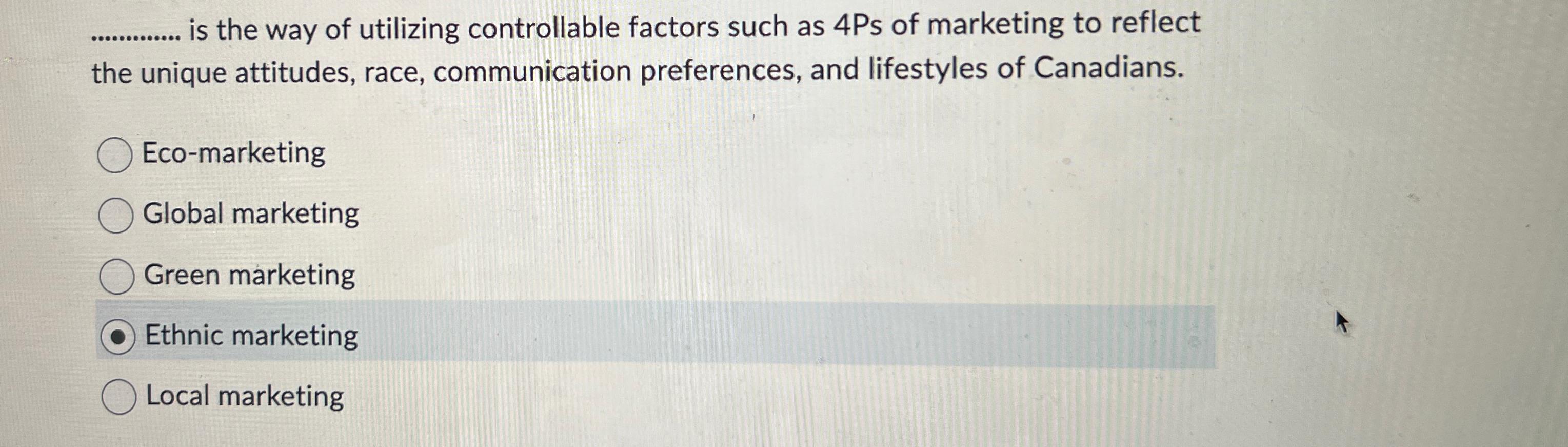 Solved is the way of utilizing controllable factors such as | Chegg.com