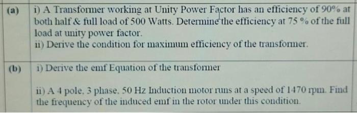 Solved (a) i) A Transformer working at Unity Power Factor | Chegg.com