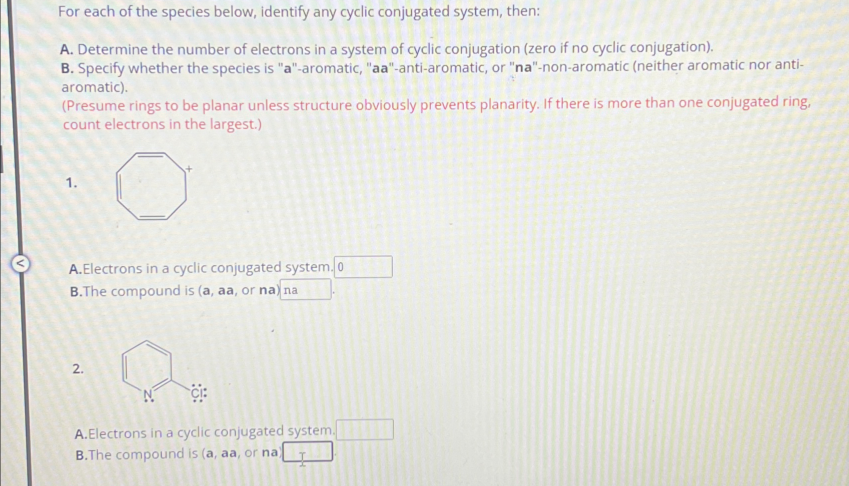 Solved For each of the species below, identify any cyclic | Chegg.com