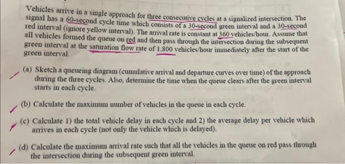 Solved Vehicles arrive in a single approach for three | Chegg.com