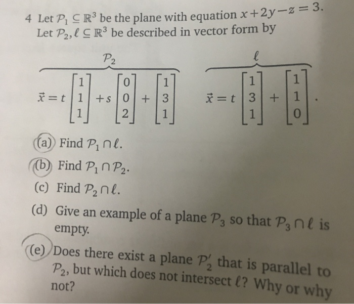 Solved 3 Let l1, l2, and la be described in vector form by | Chegg.com