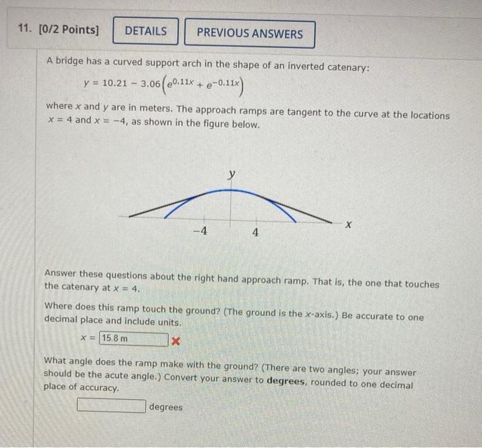Solved 11. [0/2 points) DETAILS PREVIOUS ANSWERS A bridge | Chegg.com