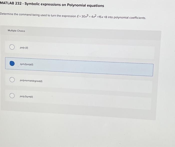 Solved (IA) 232 - Symbolic expressions on Polynomial | Chegg.com