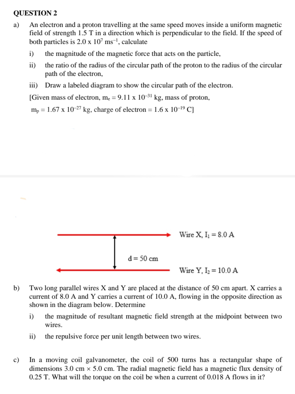 Solved Question 2a an Electron And A Proton Travelling At