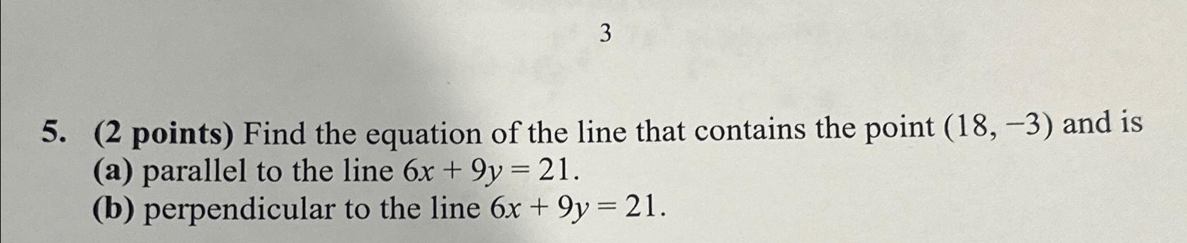 Solved 35. ( 2 ﻿points) ﻿Find the equation of the line that | Chegg.com