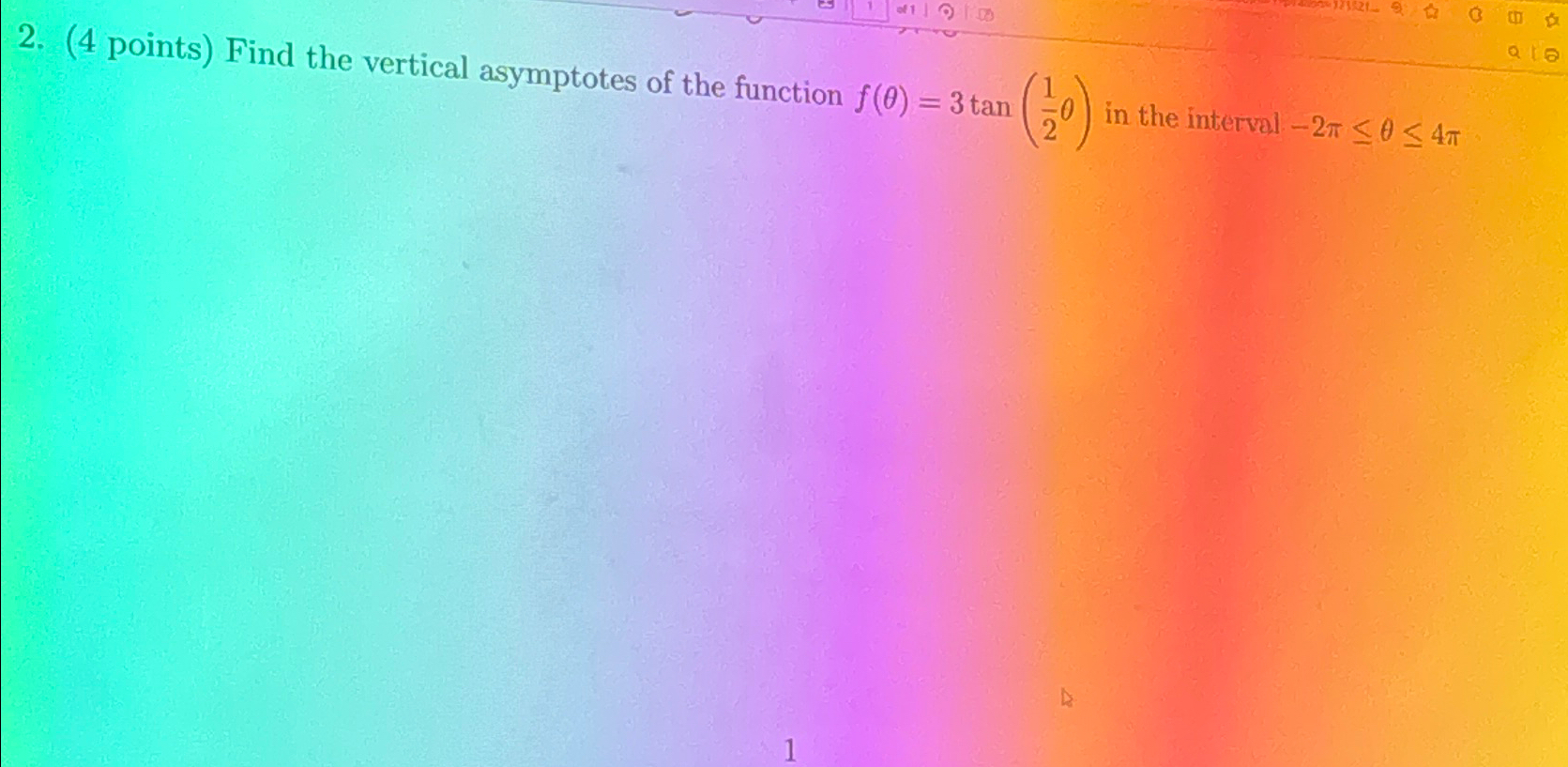 Solved 4 ﻿points ﻿find The Vertical Asymptotes Of The 2477