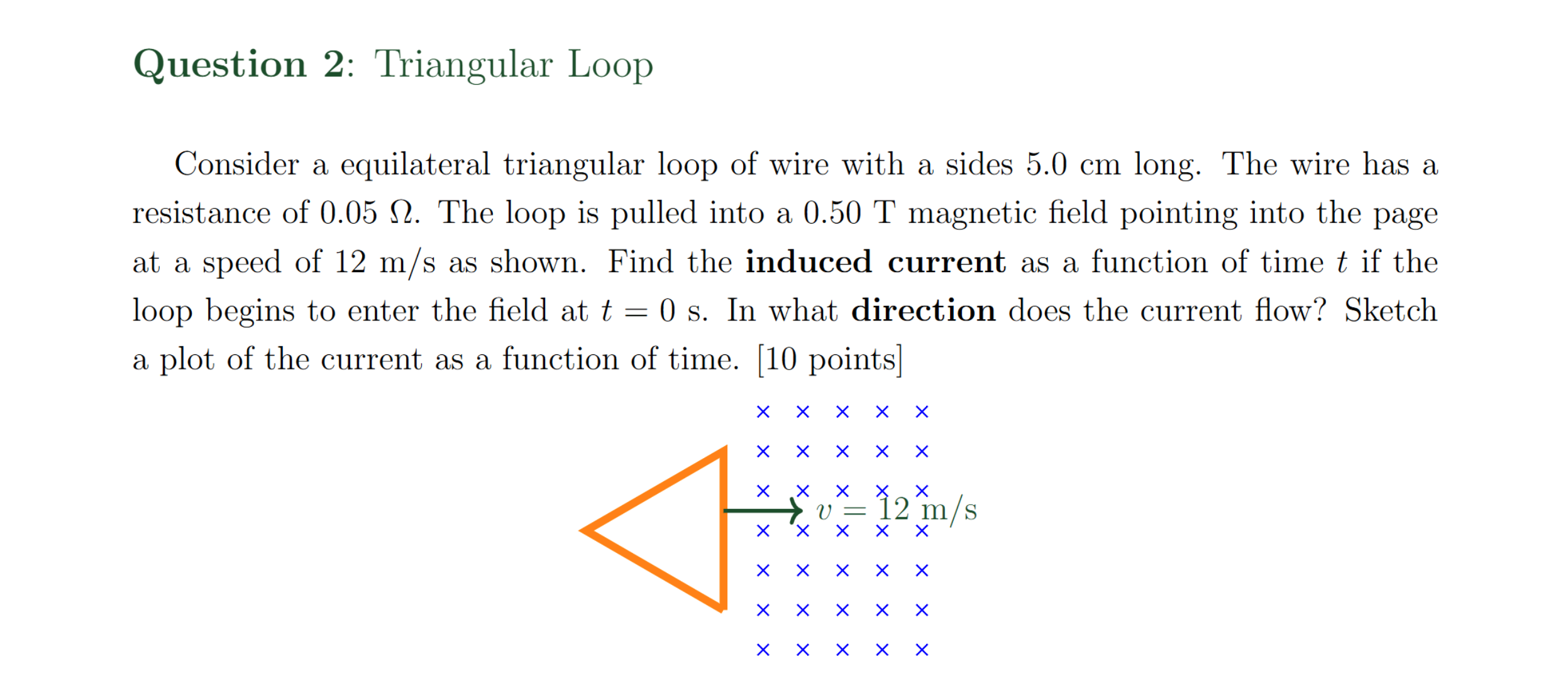 Solved Question 2: Triangular LoopConsider an equilateral | Chegg.com