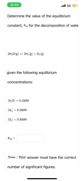 Solved Determine the value of the equilibrium constant, Keq | Chegg.com