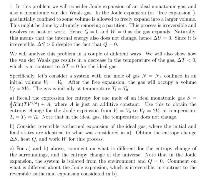 Solved 1. In this problem we will consider Joule expansion | Chegg.com