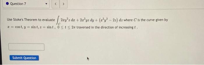 Solved Use Stoke's Theorem to evaluate | Chegg.com