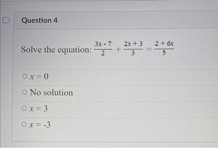 Solved Solve the equation: 23x−7+32x+3=52+6x x=0 No solution | Chegg.com