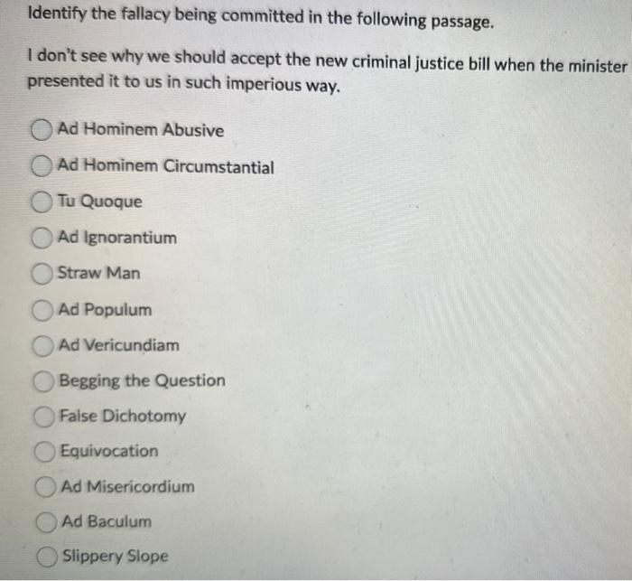 Identify the fallacy being committed in the following | Chegg.com