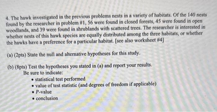 Solved 4. The hawk investigated in the previous problems | Chegg.com