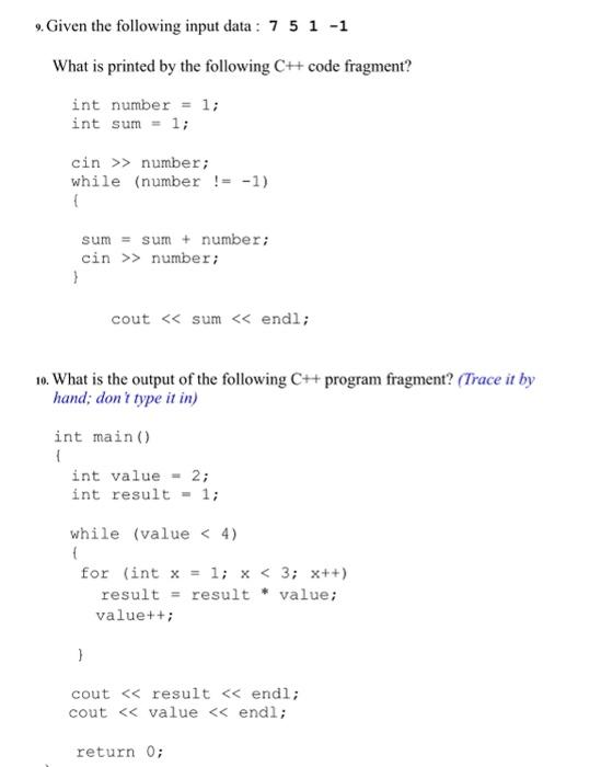 Solved Given the following input data: 751 -1 What is | Chegg.com